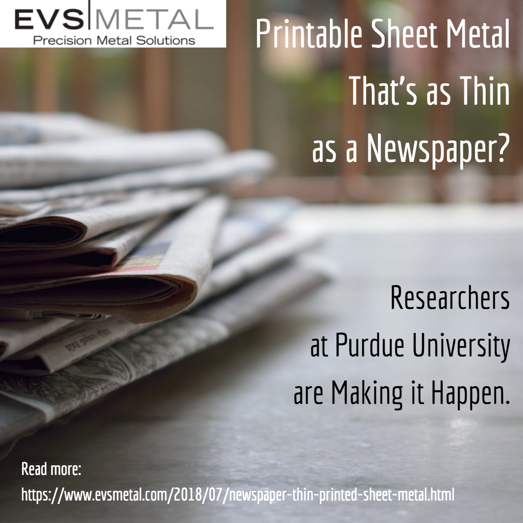 Printed Sheet Metal That's Thin as Newspaper?